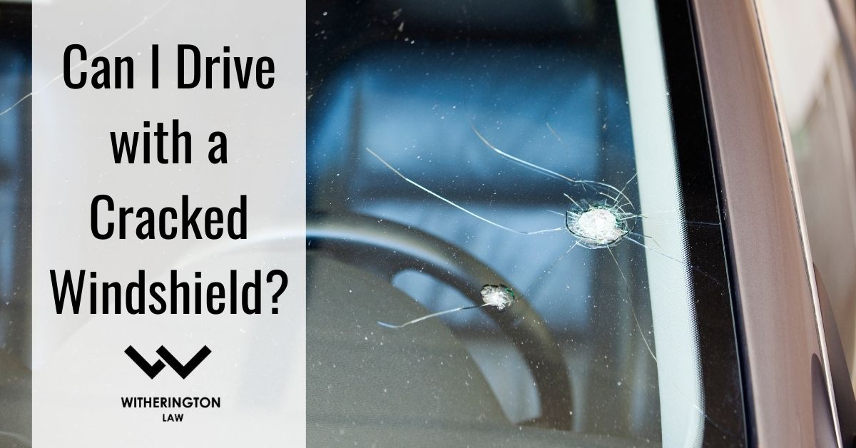 Can I Drive with a Cracked Windshield?